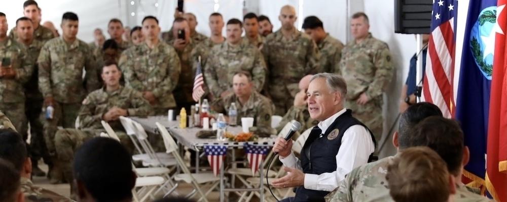 Texas Leaders Defend State Border Mission | National Guard Association ...